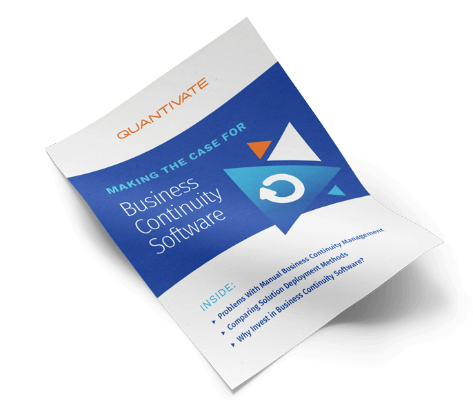 Making the Case for Business Continuity Software | Quantivate